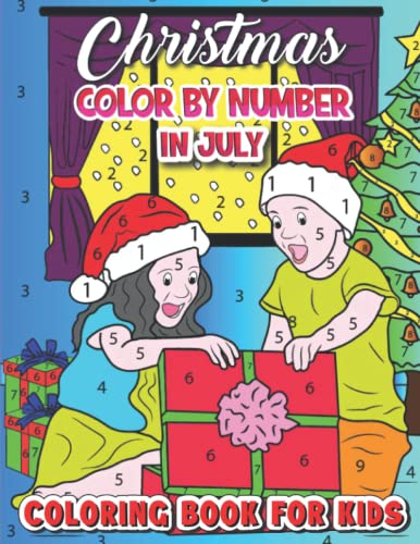 Christmas In July Color By Number Coloring Book For Kids: The Night ...