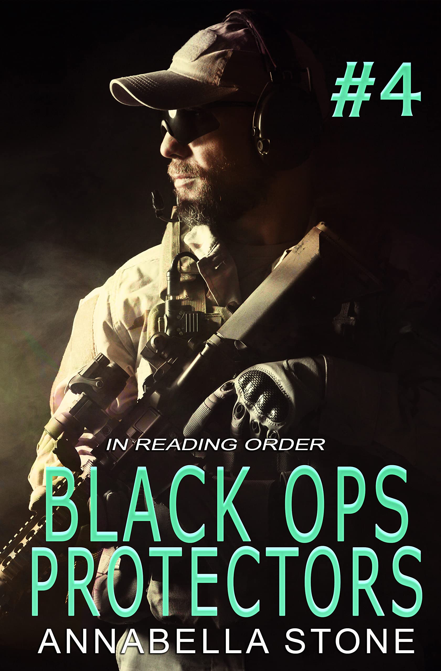 Black Ops Protectors 4: A Reading Order Collection by Annabella Stone ...