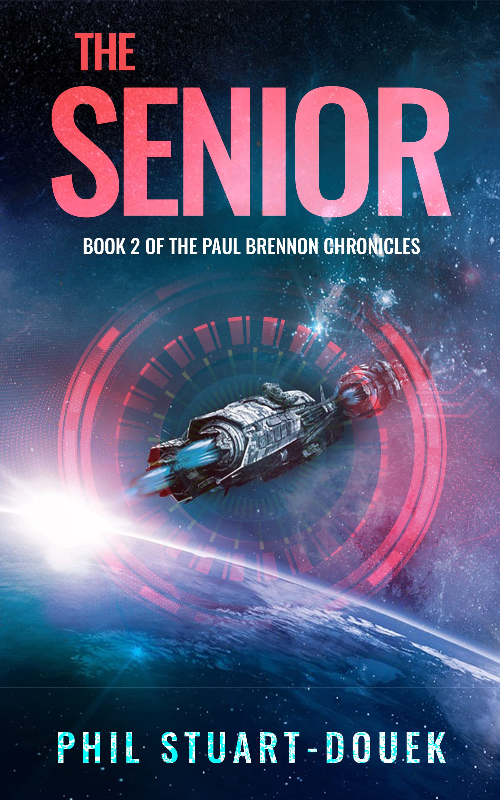 The Senior: Book 2 of the Paul Brennon Chronicles by Phil Stuart-Douek ...