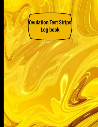 Ovulation Test Strips Log book: Ovulation and Pregnancy Tracking Diary ...