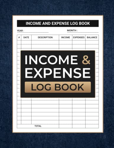 Income & Expense Log book: Income and Expense Tracker for Small ...