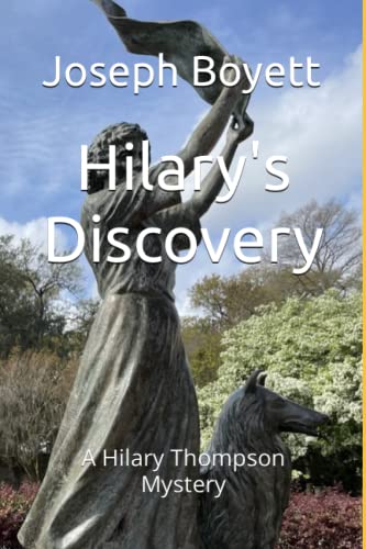 Hilary's Discovery: A Hilary Thompson Mystery by Joseph Boyett | Goodreads