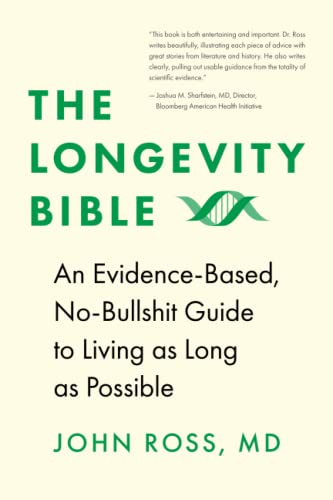 The Longevity Bible by John J. Ross | Goodreads