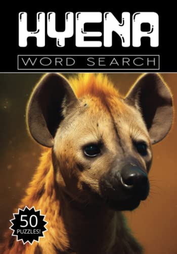 Hyena Word Search: 50 Animal Puzzles, Word Find, Vocabulary Activity ...