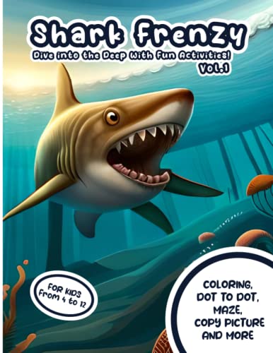 Shark Frenzy: Dive into the Deep with Fun Activities!: An Exciting ...