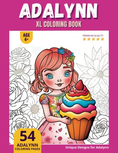 Adalynn Coloring Book: Perfect Personal Name Gift - XL Edition - Age 4 ...