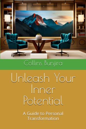 Unleash Your Inner Potential: A Guide to Personal Transformation by ...