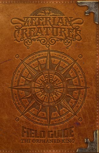Zeerian Creatures: Field Guide to The Orphaned King by C.N. Noble ...