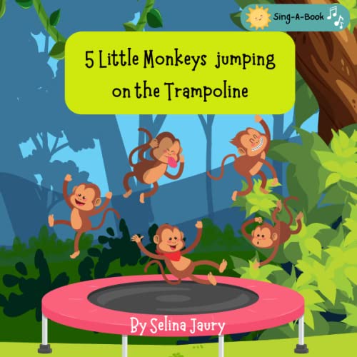 5 Little Monkeys jumping on the trampoline: Sing a book for children by ...