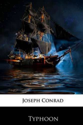 Typhoon (Annotated) by Joseph Conrad | Goodreads