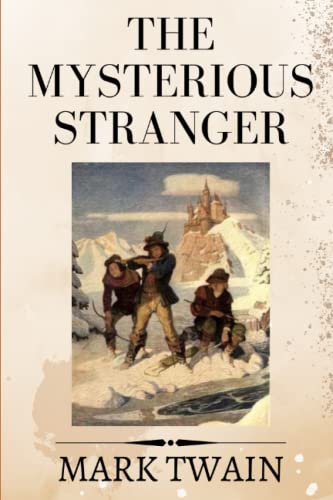 THE MYSTERIOUS STRANGER: Classic Edition With Original illustrations by ...