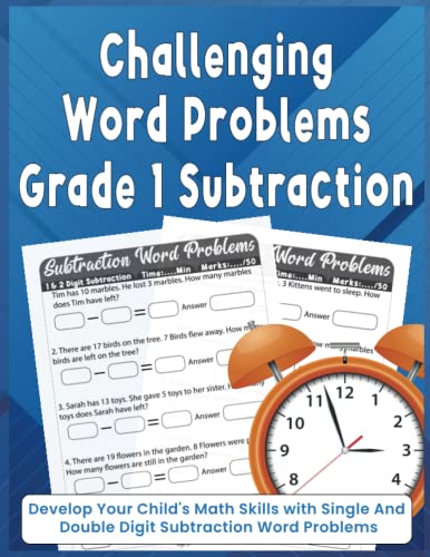Challenging Word Problems Grade 1 Subtraction: Develop Your Child's ...