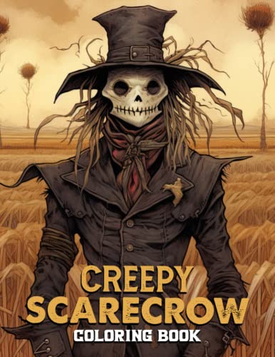 Creepy scarecrow Coloring Book: Unleash Your Creativity with 30 Creepy ...