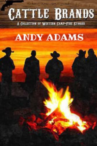 Cattle Brands (Annotated) by Andy Adams | Goodreads