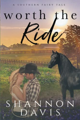 Worth the Ride: A Small Town, Second Chance Romance by Shannon Davis ...