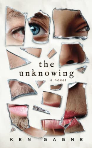 The Unknowing by Ken Gagne | Goodreads
