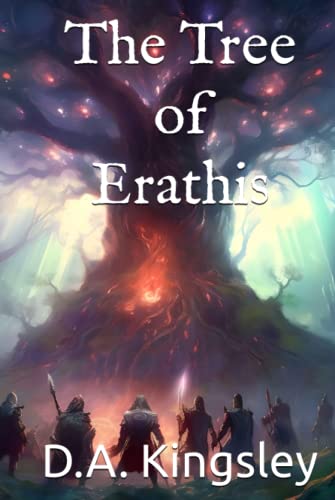 The Tree of Erathis by D.A. Kingsley | Goodreads