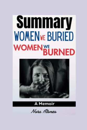 Summary And Analysis Of Rachel Louise Snyder's Book Women We Buried ...