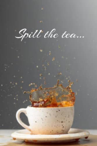 Spill the Tea Journal by Kate Healey | Goodreads