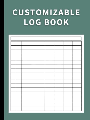 Customizable Log Book: Customize Your Log Book for Income and Expenses ...
