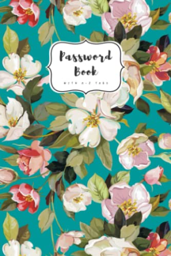 Password Book with A-Z Tabs: 4x6 Small Internet Password Logbook with ...