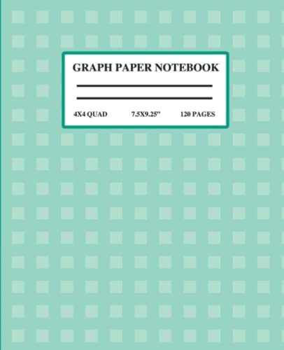Grid Graph Paper Quad Ruled 4X4 7.5X9.25” 120 Page Notebook: Grid Graph ...
