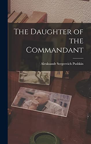 The Daughter of the Commandant by Alexander Pushkin | Goodreads