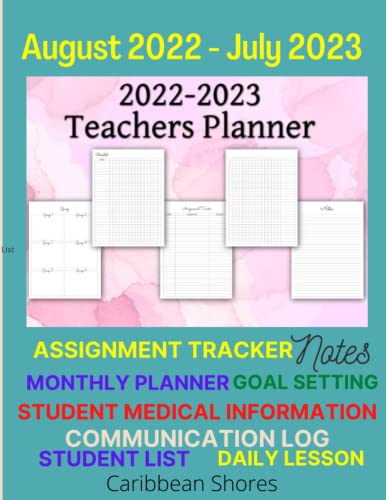 2022-2023 Teacher's Planner: 8.5 x 11 inches 145 Pages August 2022-July ...