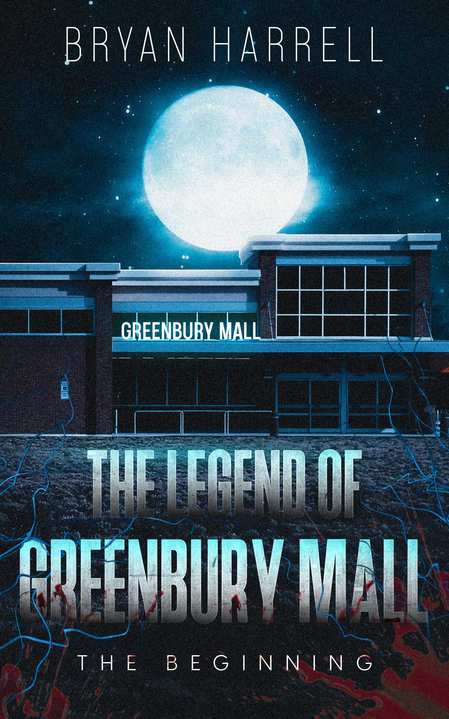 The Legend of Greenbury Mall: The Beginning by Bryan Harrell | Goodreads