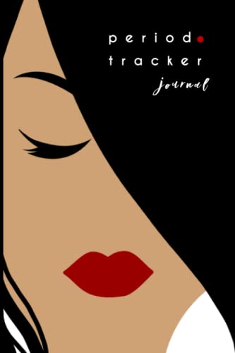 Period Tracker Journal: Menstrual Cycle Log Book for Women and Teens ...