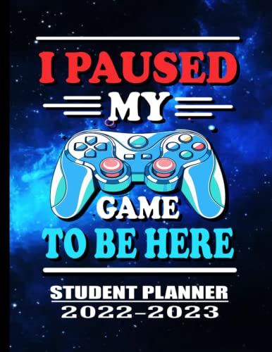 STUDENT PLANNER 2022-2023: GAME Planner for Academic Year 2022-2023 ...
