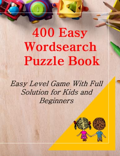 400 Easy Wordsearch Puzzle Book: Easy Level Game With Full Solution for ...