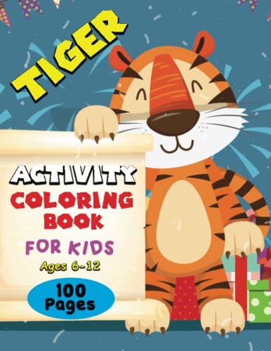 Tiger Activity Coloring Book: Fun And Easy Tiger Activity Coloring ...