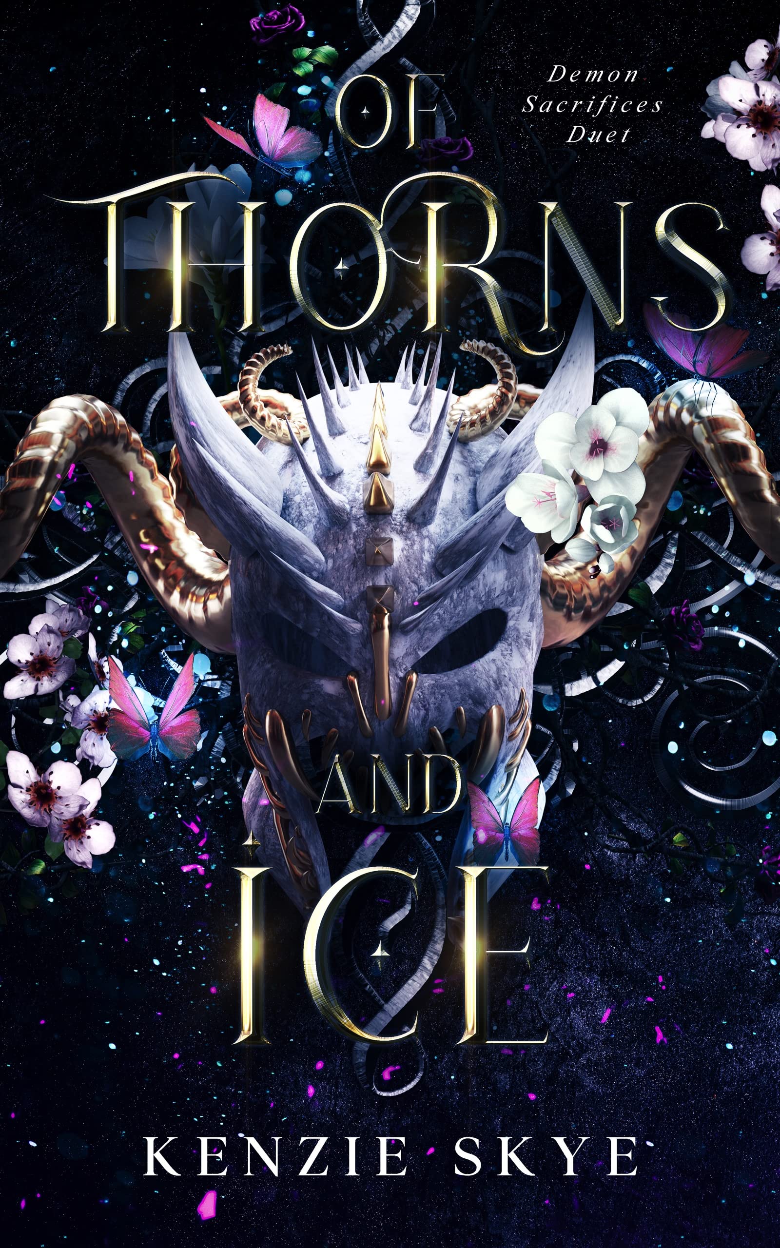 Of Thorns and Ice (Demon Sacrifices Duet #1) by Kenzie Skye | Goodreads