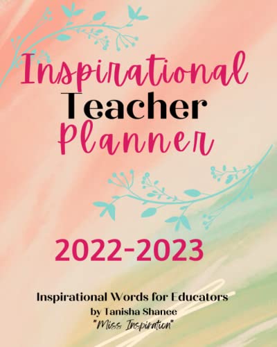 2022-2023 Inspirational Teacher Planner by Tanisha Shanee | Goodreads