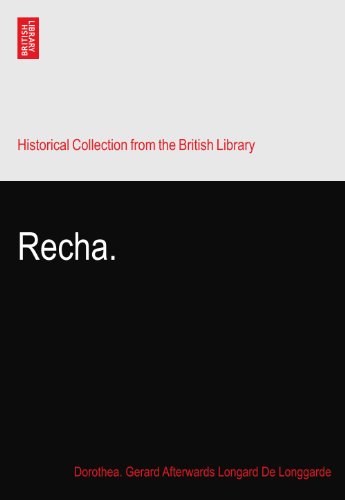 Recha. by Dorothea Gerard | Goodreads