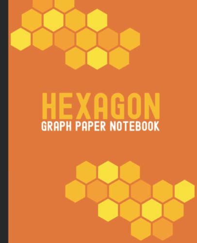 Hexagon Graph Paper Notebook: Hexagonal Graph Hex Grid Paper ...