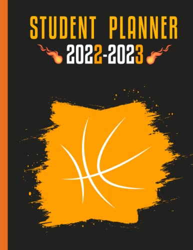 Student Planner 2022 – 2023: Basketball Lovers Cover, Planner with ...