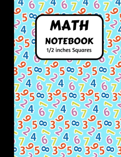 Math Notebook 1/2 Inch Squares: Math Graph Paper Notebook, Half Inch ...