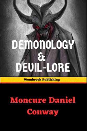 Demonology and Devil-lore: Beneath the Veil of Darkness - Unraveling ...
