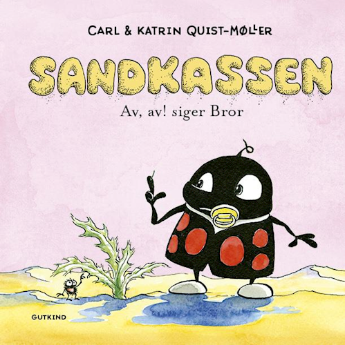 Av, av! siger Bror (Sandkassen) by Carl Quist-Møller | Goodreads