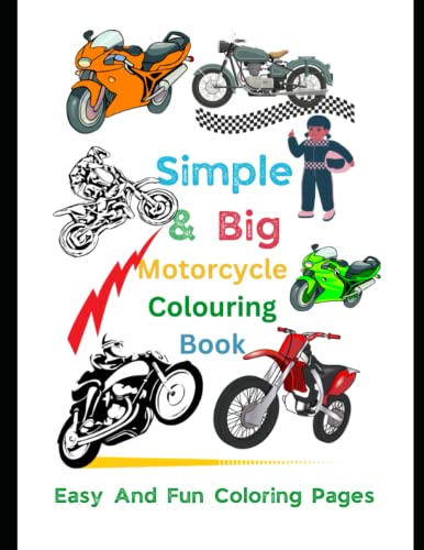 Simple & Big Motorcycle Coloring Book : A Collection of 30+ Cool ...
