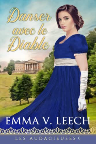Danser avec le Diable (French Edition) by Emma V Leech | Goodreads