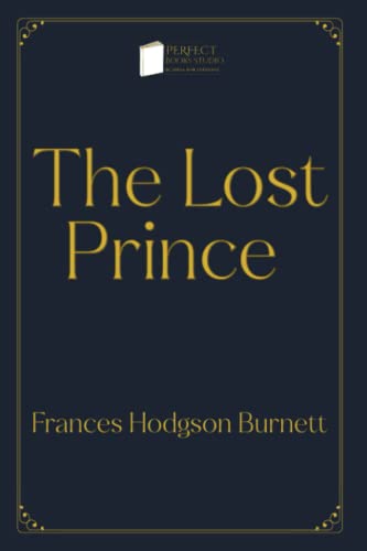 The Lost Prince: Dark Version by Frances Hodgson Burnett | Goodreads