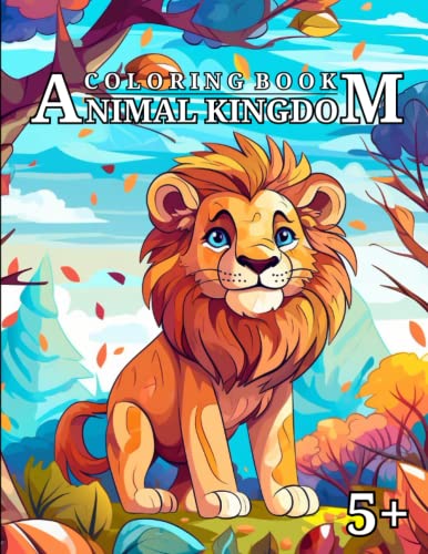 Animal Kingdom Coloring Book: Discover the Amazing World of Animals ...