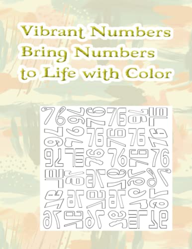 Vibrant Number : Bring Numbers to Life with Color by Bright Days ...