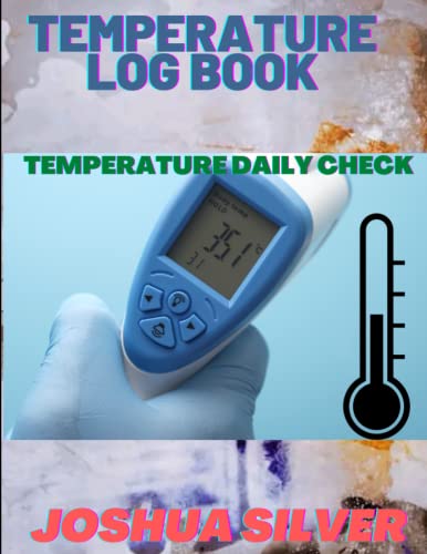 Temperature Log Book: Temperature daily check, Medical record, Patient ...