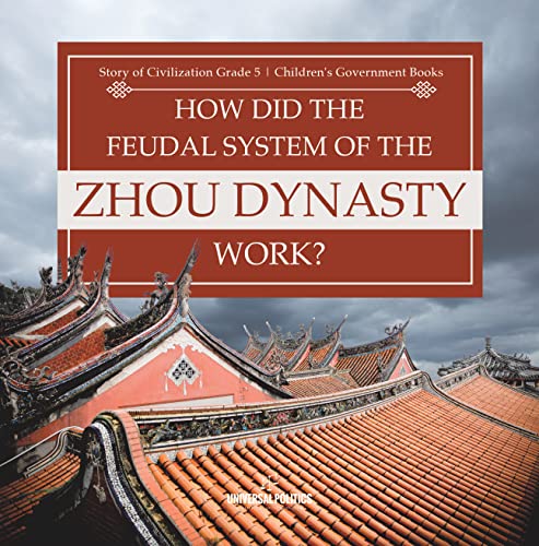 How Did the Feudal System of the Zhou Dynasty Work? | Story of ...