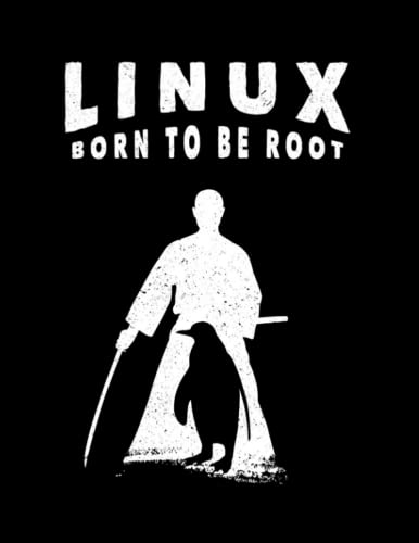 Linux Linux Fighter Born To Be Root 1 Journal Notebook By Chris Bauman Goodreads
