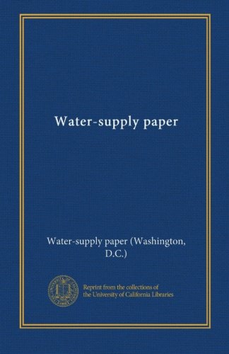 Water-supply paper (no.5) by . Water-supply paper (Washington, D.C ...